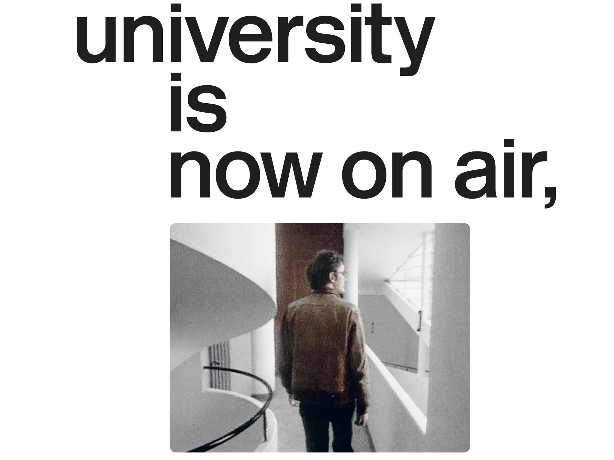 What's On | The university is now on air, broadcasting modern architecture